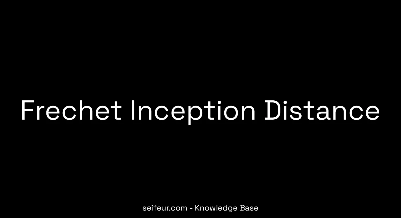 What is Frechet Inception Distance (FID) and How Does It Impact Image ...