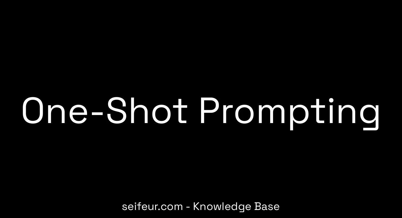 What is One-Shot Prompting? - Seifeur Guizeni - AI/ML Engineer & SEO ...
